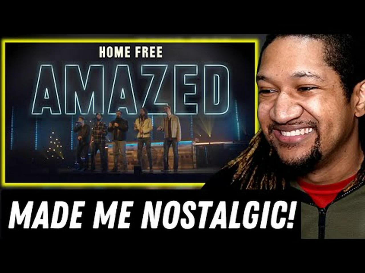 Reaction to Home Free - Amazed