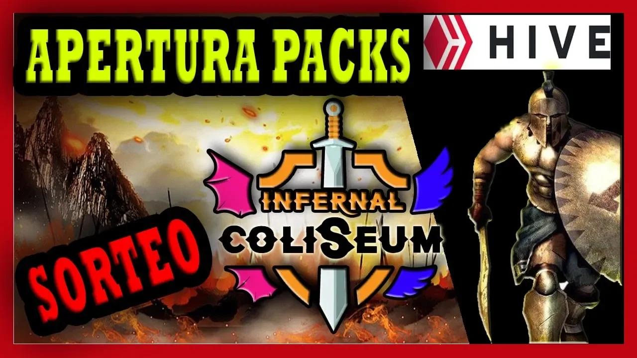Infernal Coliseum | Como Comprar Packs y Abrirlos | SORTEO 3 Packs