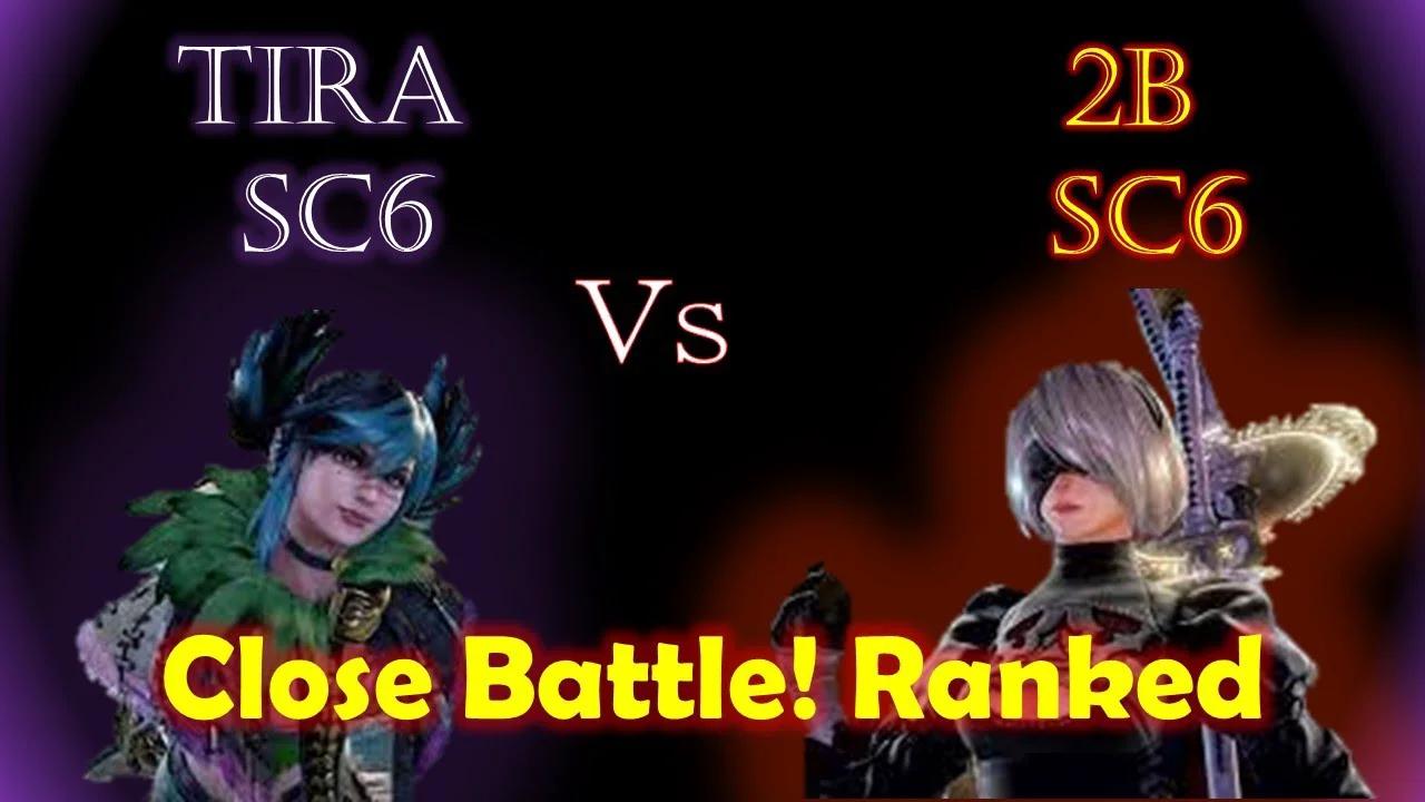 Tira Vs 2B - Soul calibur VI close battle ranked