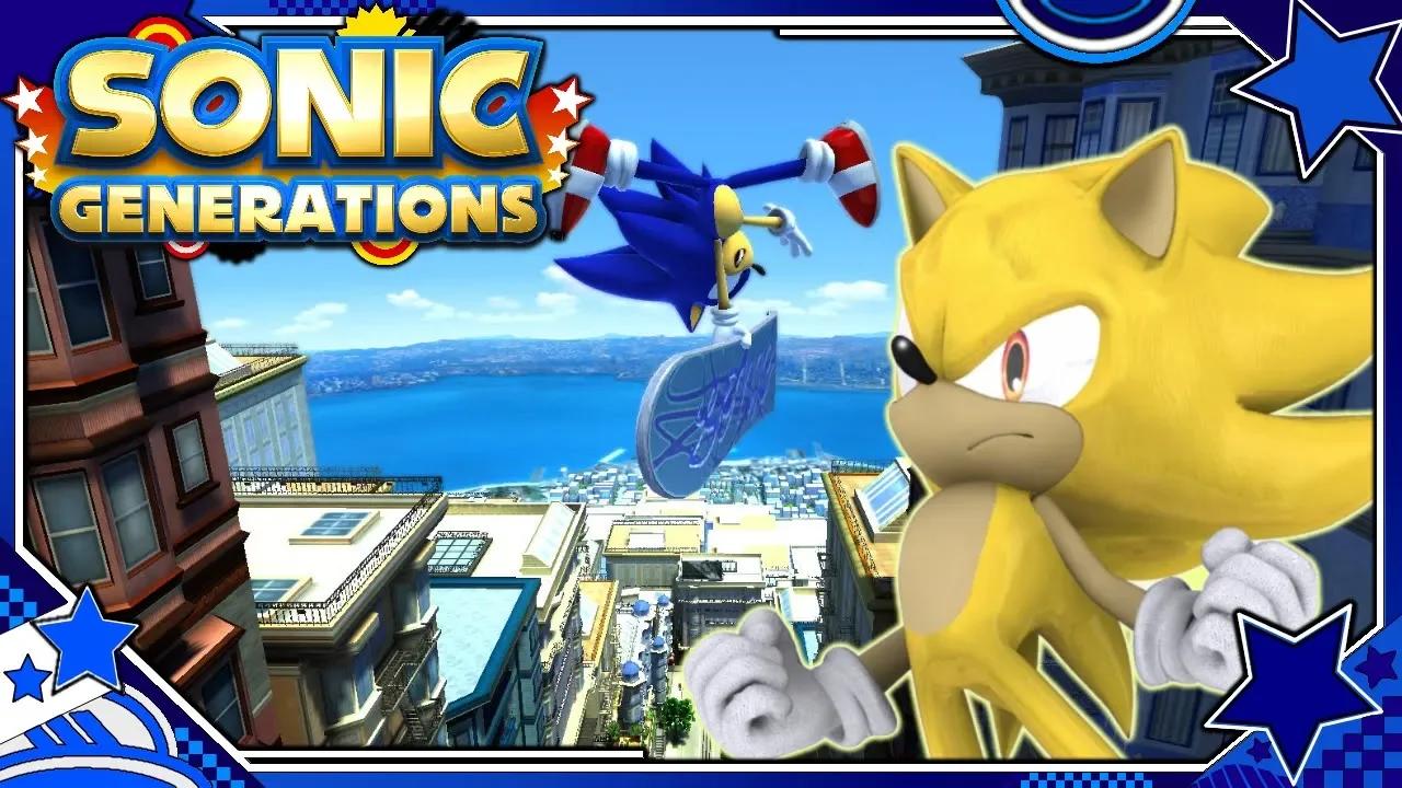 Sonic Generations - All Modern Stages as Super Sonic