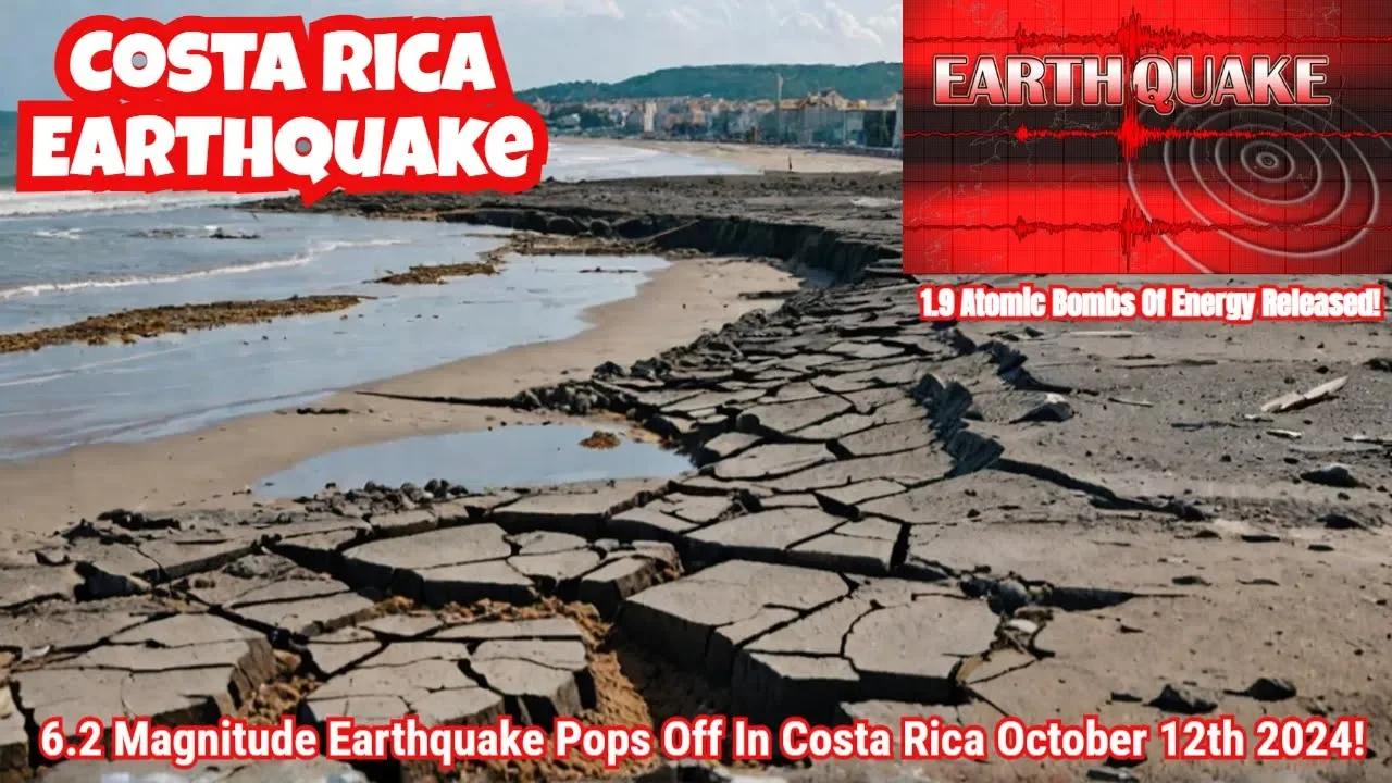6.2 Magnitude Earthquake Pops Off In Costa Rica October 12th 2024!