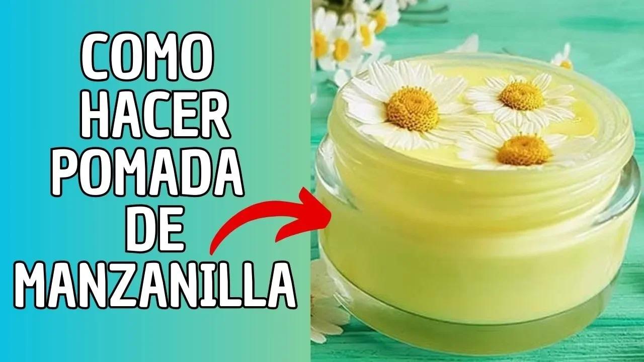 Como Hacer Pomada MEDICINAL De MANZANILLA 🌼🌿