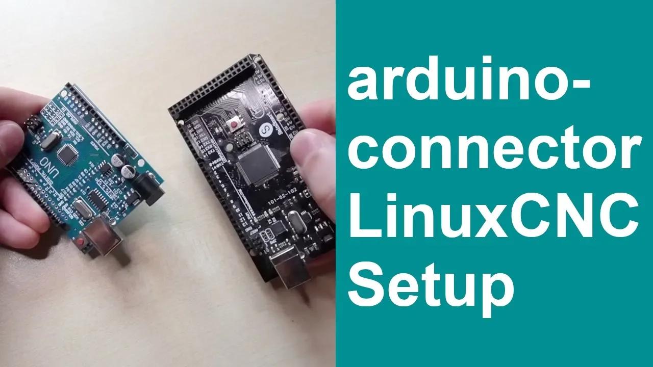 How to set up and test arduino-connector with LinuxCNC