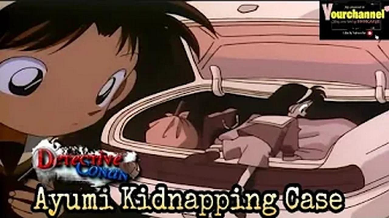 Case Episode 12: Ayumi-chan Kidnapping Case | Tagalog Dub | Detective ...
