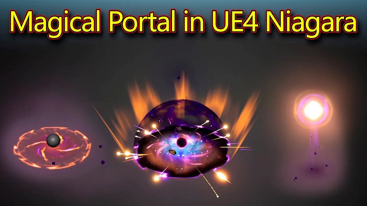 Magical Portal Unreal Engine Niagara Tutorials Ue4 Niagara Portal Download Project Files
