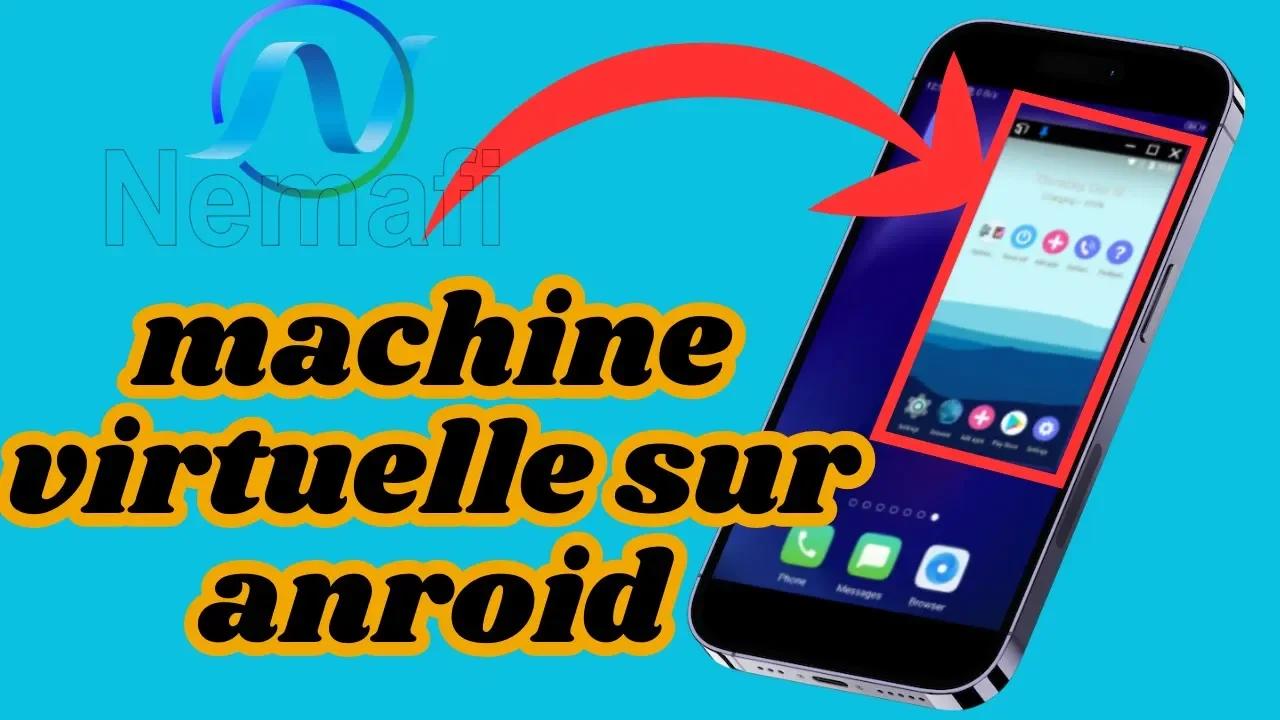 comment installer une machine virtuelle android 7 sur un smartphone android