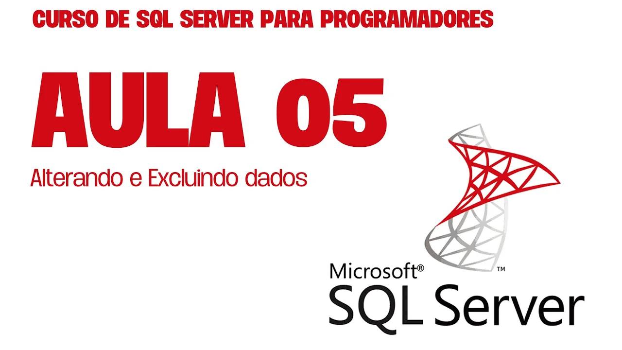 Curso SQL Server para programadores - Aula 05
