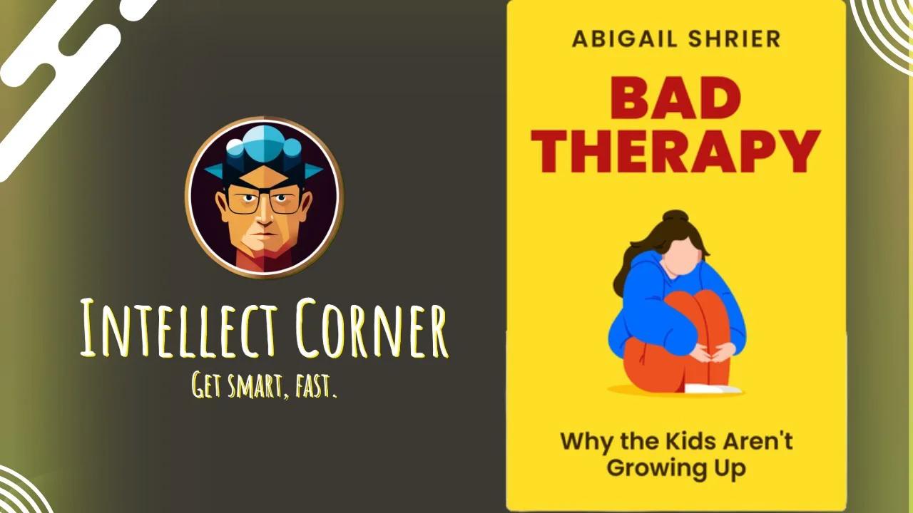 Bad Therapy by Abigail Shrier