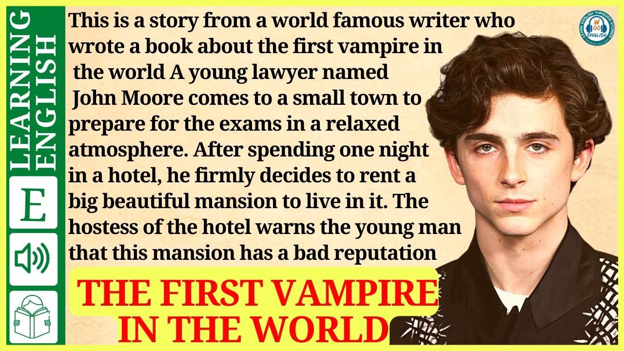 learn English through story level 2 🍁 the first vampire in the world ...