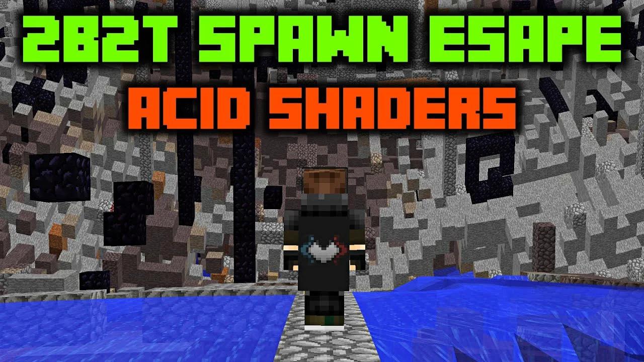 2b2t - Escaping Spawn w/ Acid Shaders [LIVE] 6/4/22