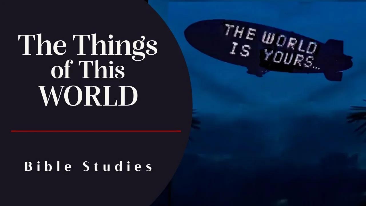 The Antichrist and the Things of This World | Antichrist 45