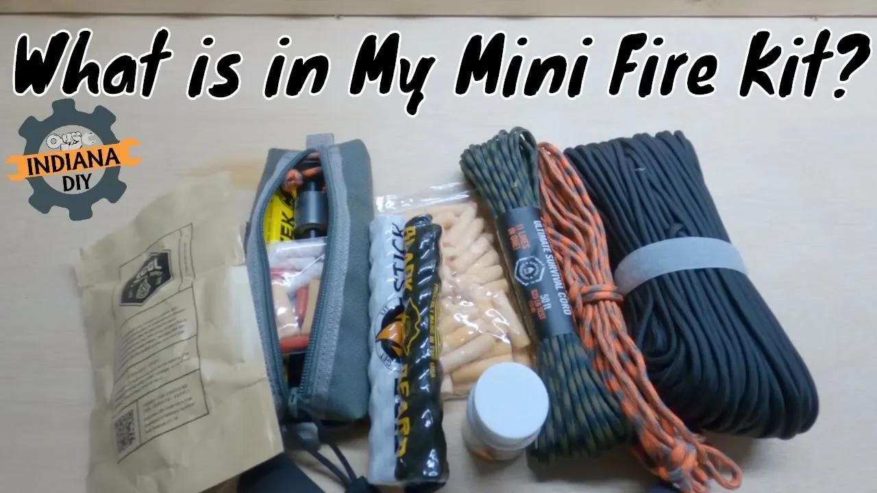 What is in My Mini Fire Kit?