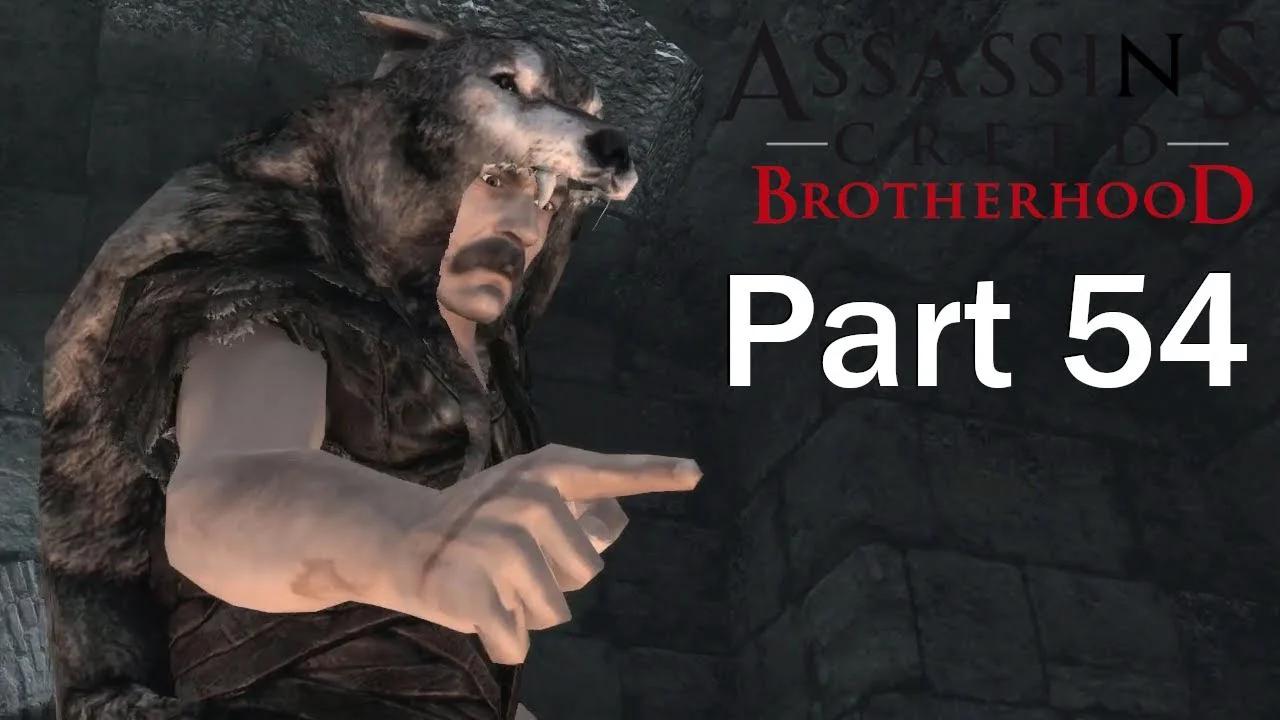 Assassin's Creed Brotherhood Playthrough Part 54 - The First Real ...