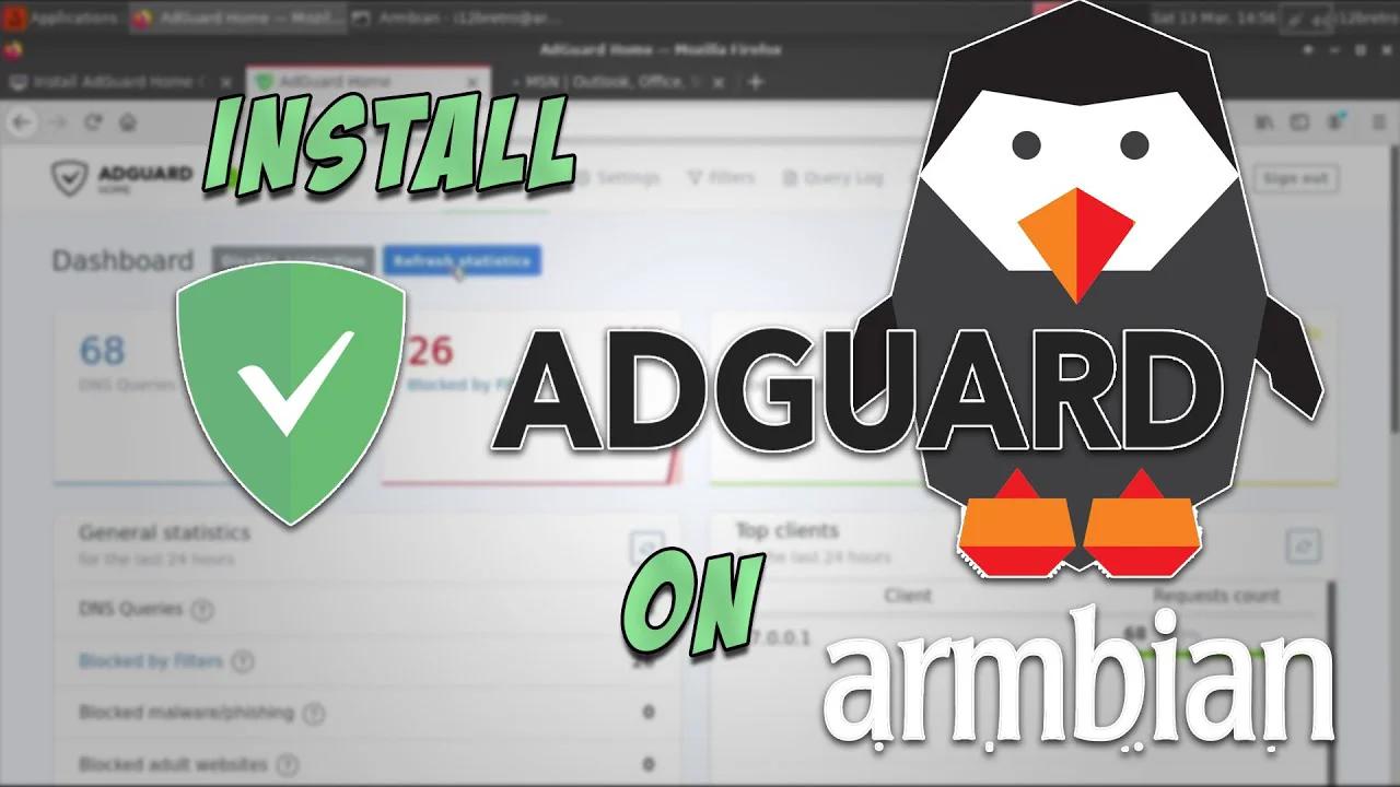 Install AdGuard Home - Cross Platform Pi Hole Alternative - on Armbian
