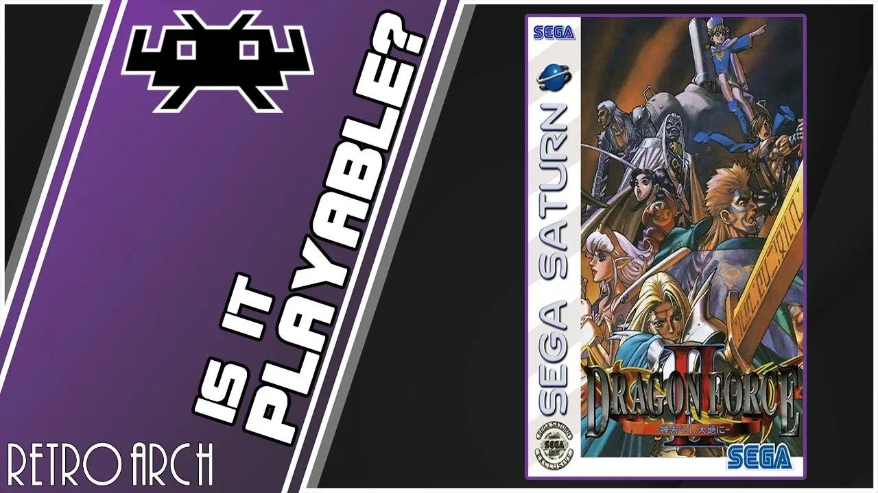 Is Dragon Force II Playable? RetroArch Performance [Saturn | Beetle Saturn]