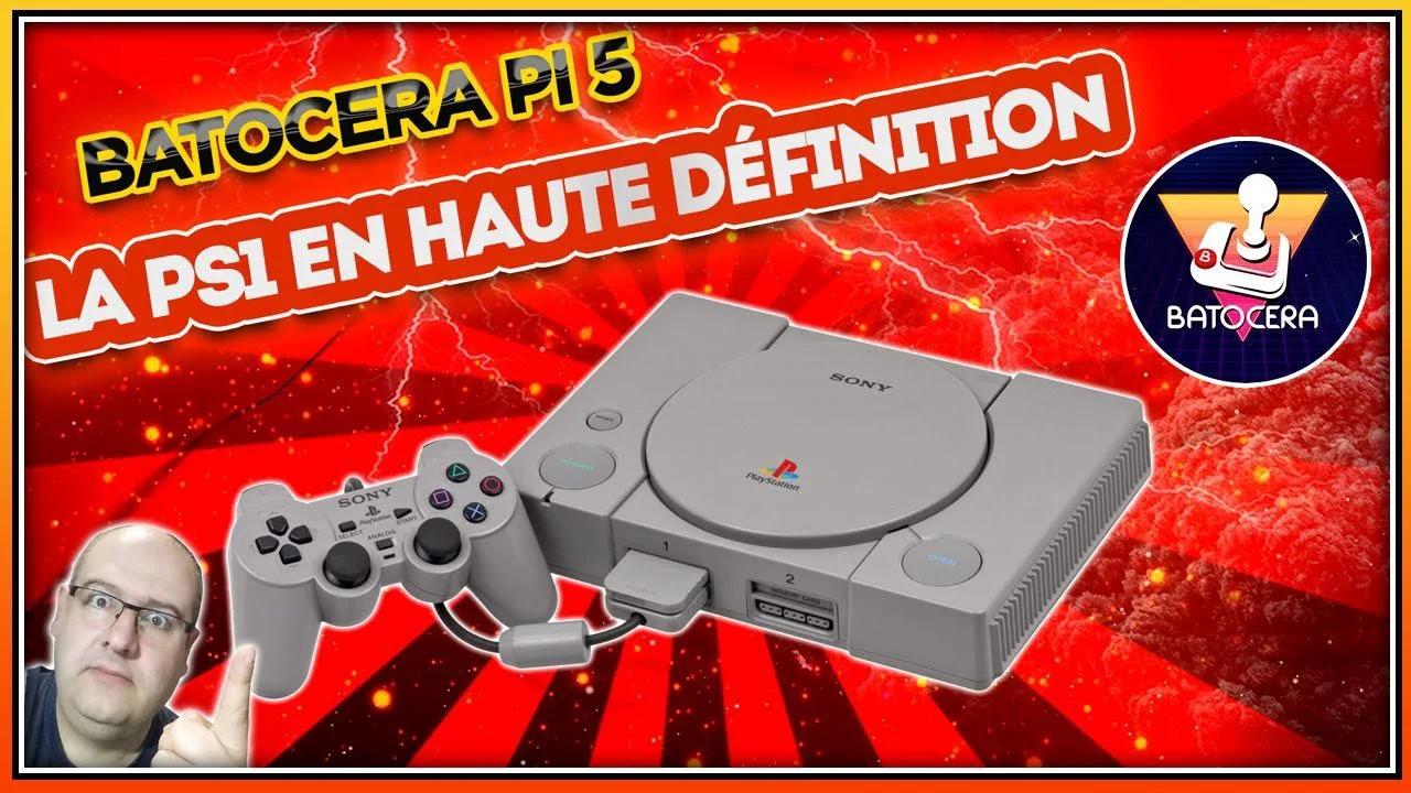 Batocera et raspberry pi 5 la PS1 en haute définition