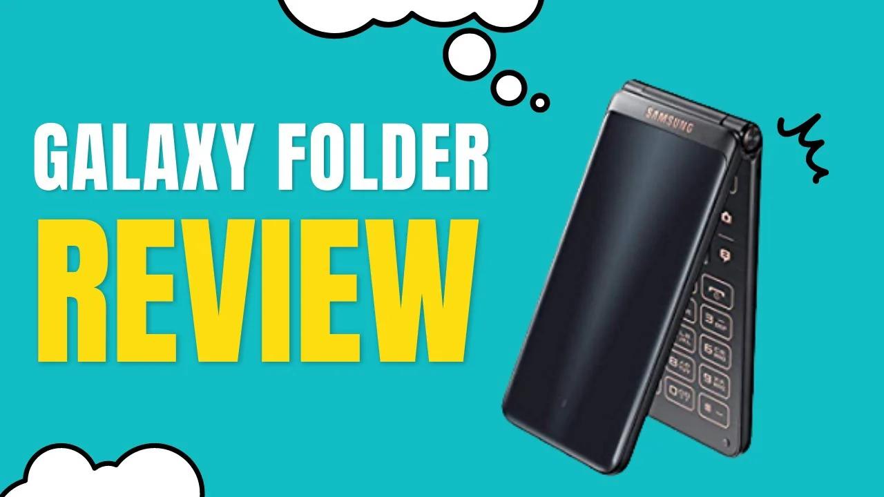 Galaxy Folder 2 Review || The OG