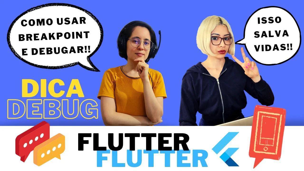 Flutter: Meu app morreu, e agora?! part. Cindi Nishimoto