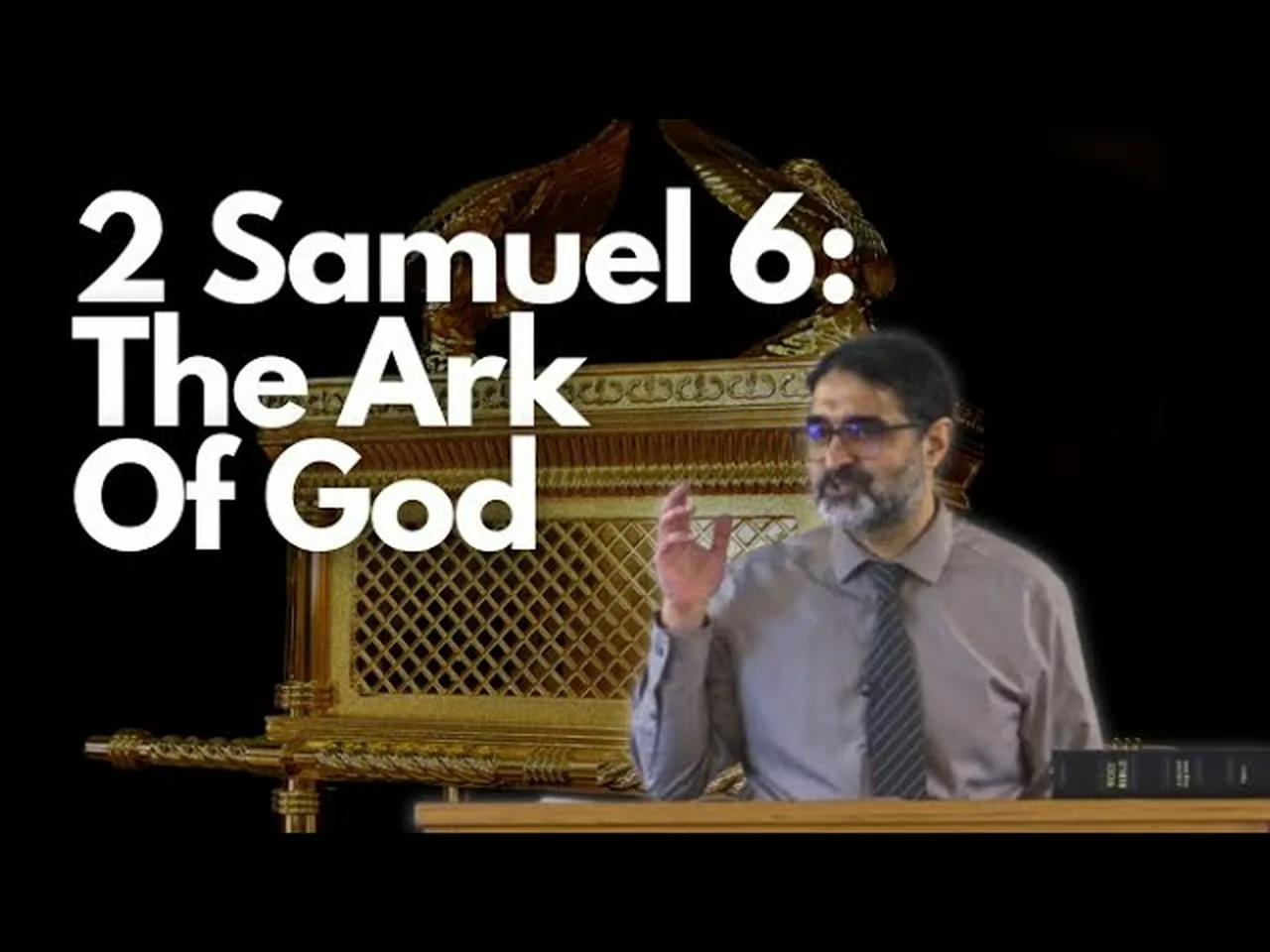2 Samuel 6: The Ark of the Covenant