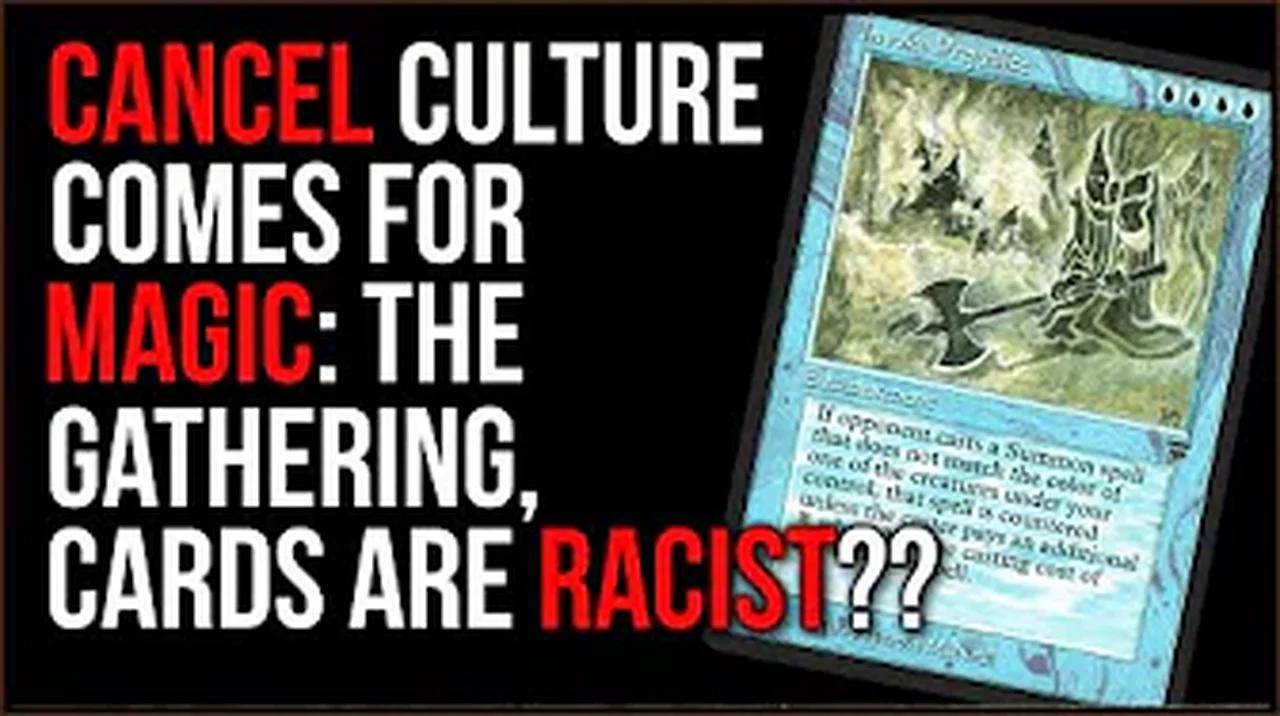 Cancel Culture GOES AFTER Magic: The Gathering, Are The Cards REALLY ...
