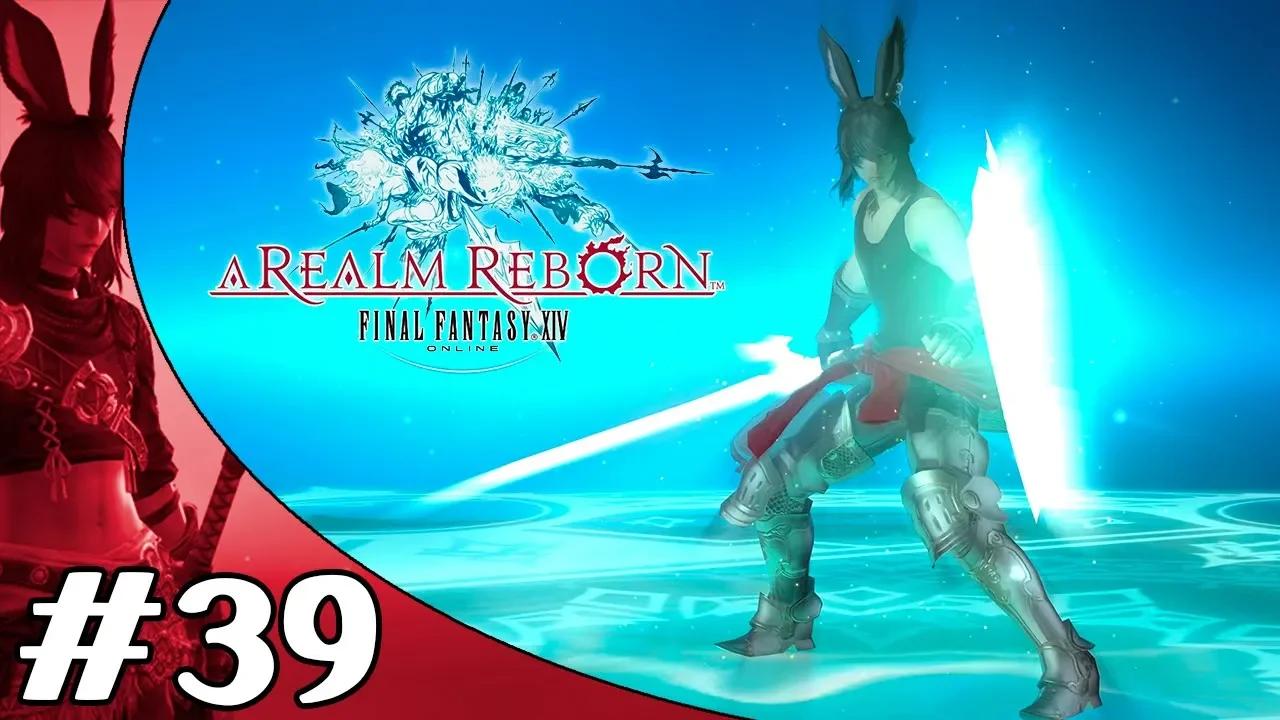FINAL FANTASY XIV - ARR - #39 : LAHABREA ET FIN DE LA PREMIERE PARTIE D ...