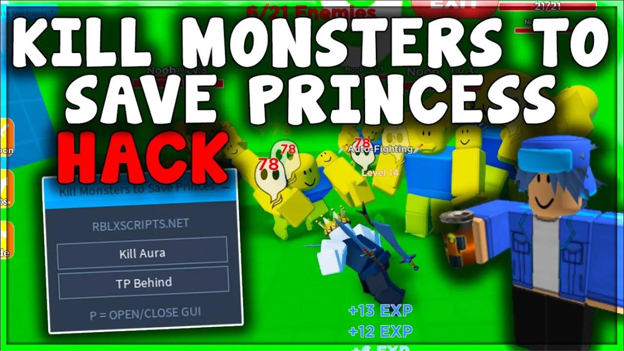 ROBLOX Kill Monsters to Save Princess Script Hack | Kill Aura ...