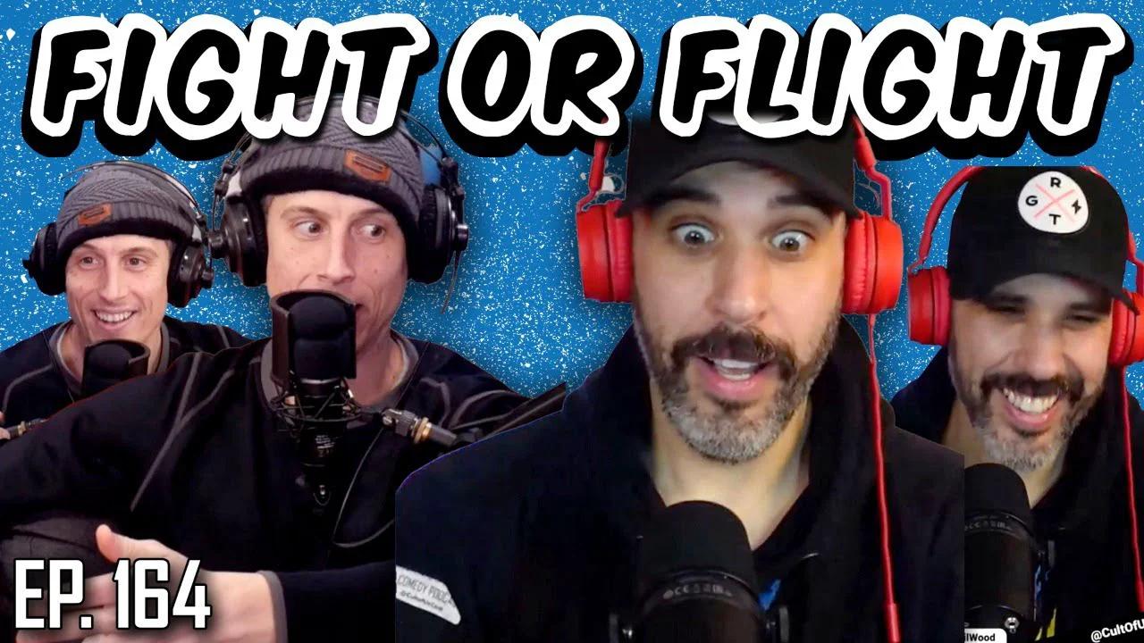 164 - Fight or Flight