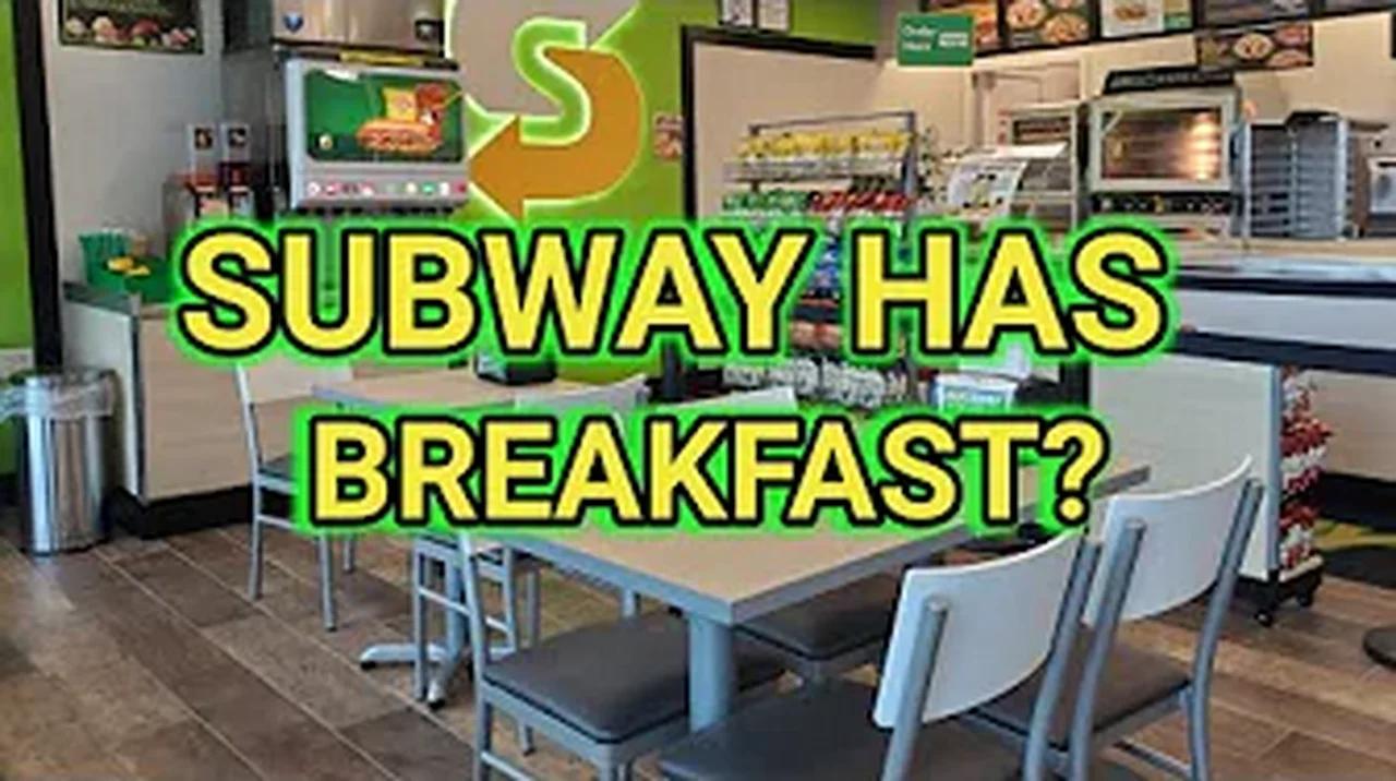 Starting the Day - Subway Has Breakfast