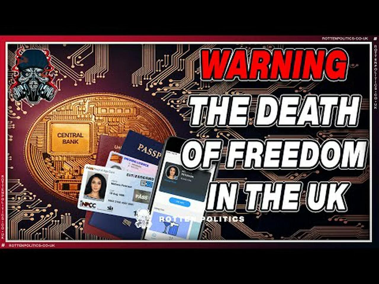WARNING The death of freedom in the UK