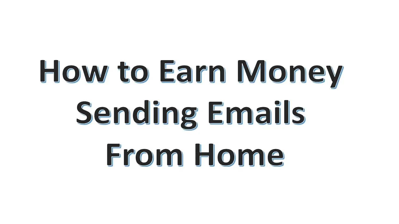 How to earn money sending emails from home