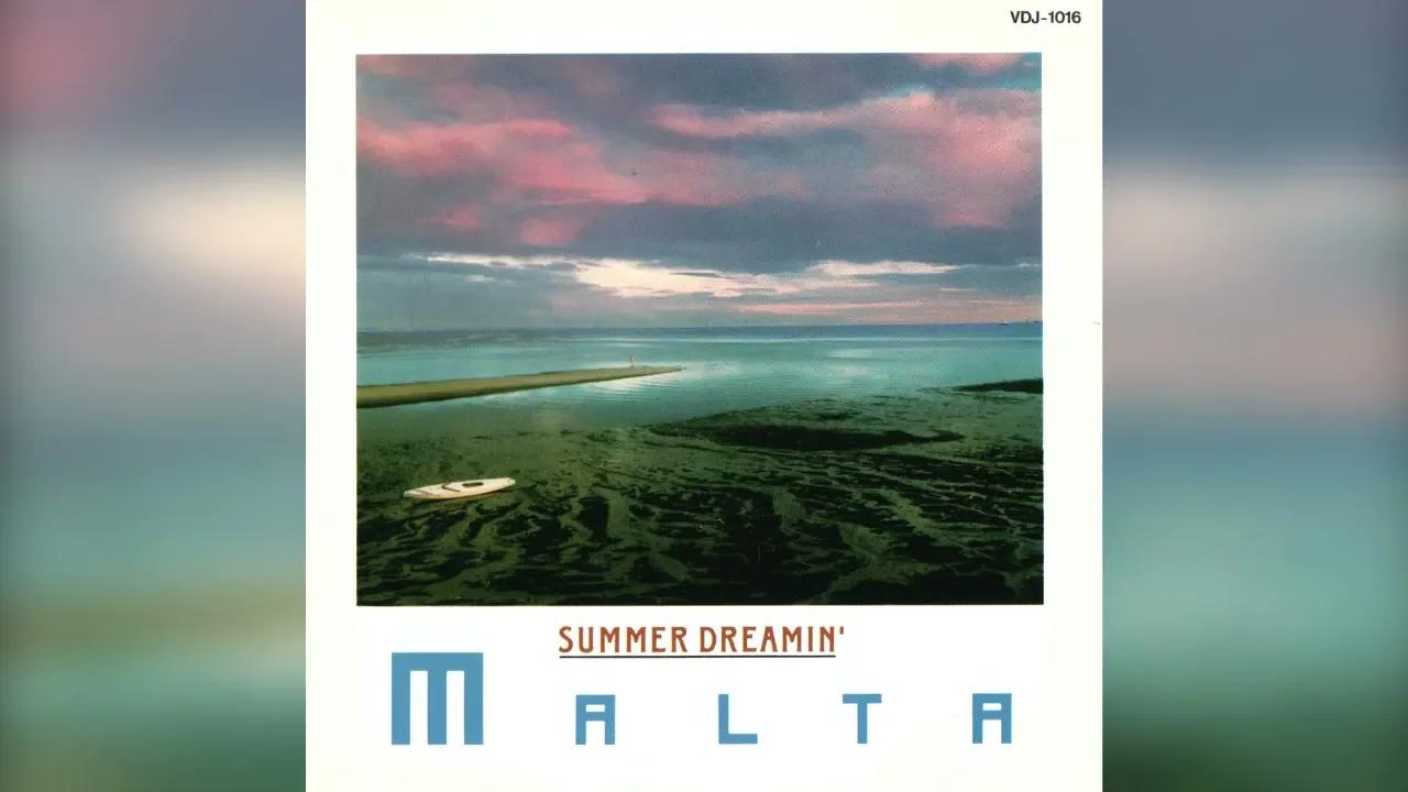[1985] Malta – Summer Dreamin' [Full Album]