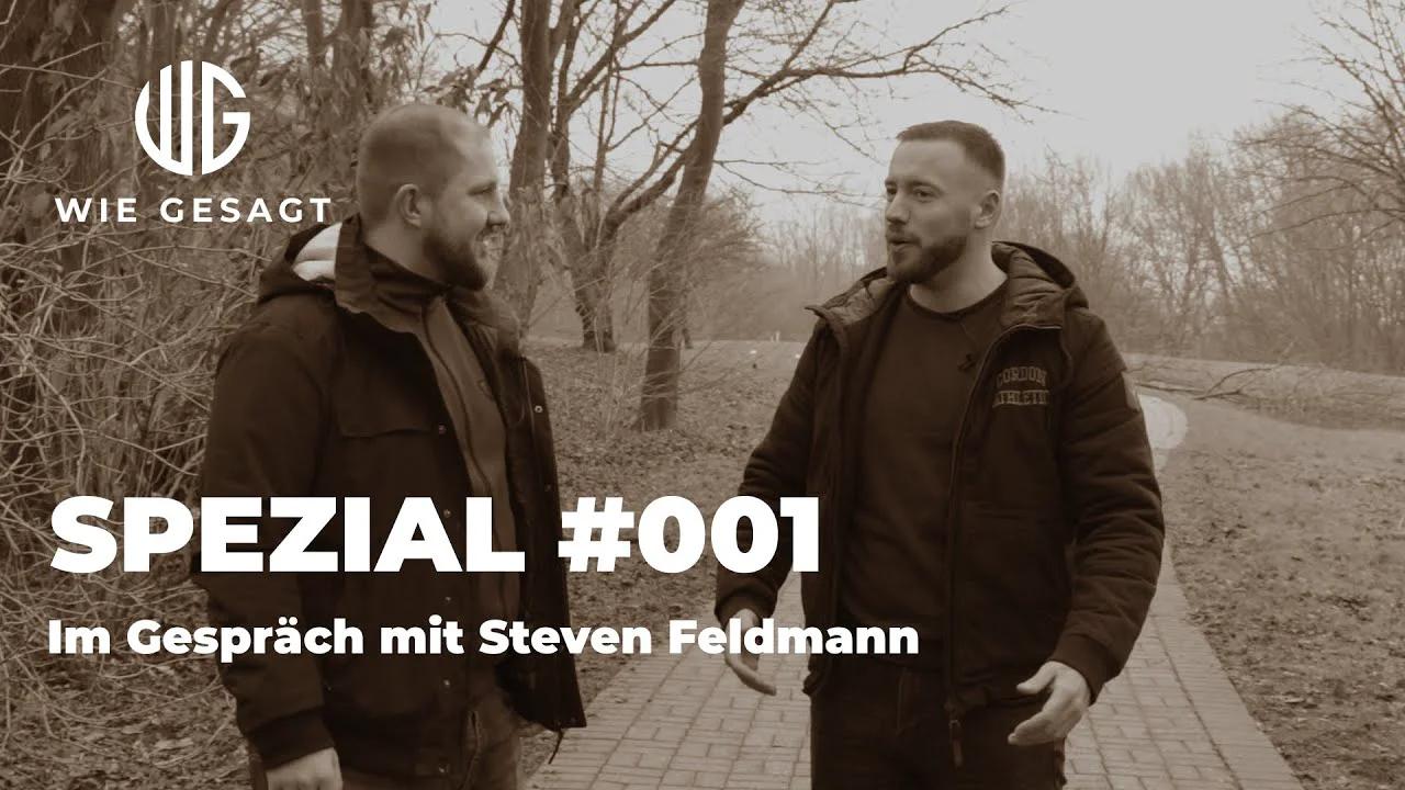 wie gesagt - Spezial #001 - Im Gespräch mit Steven Feldmann