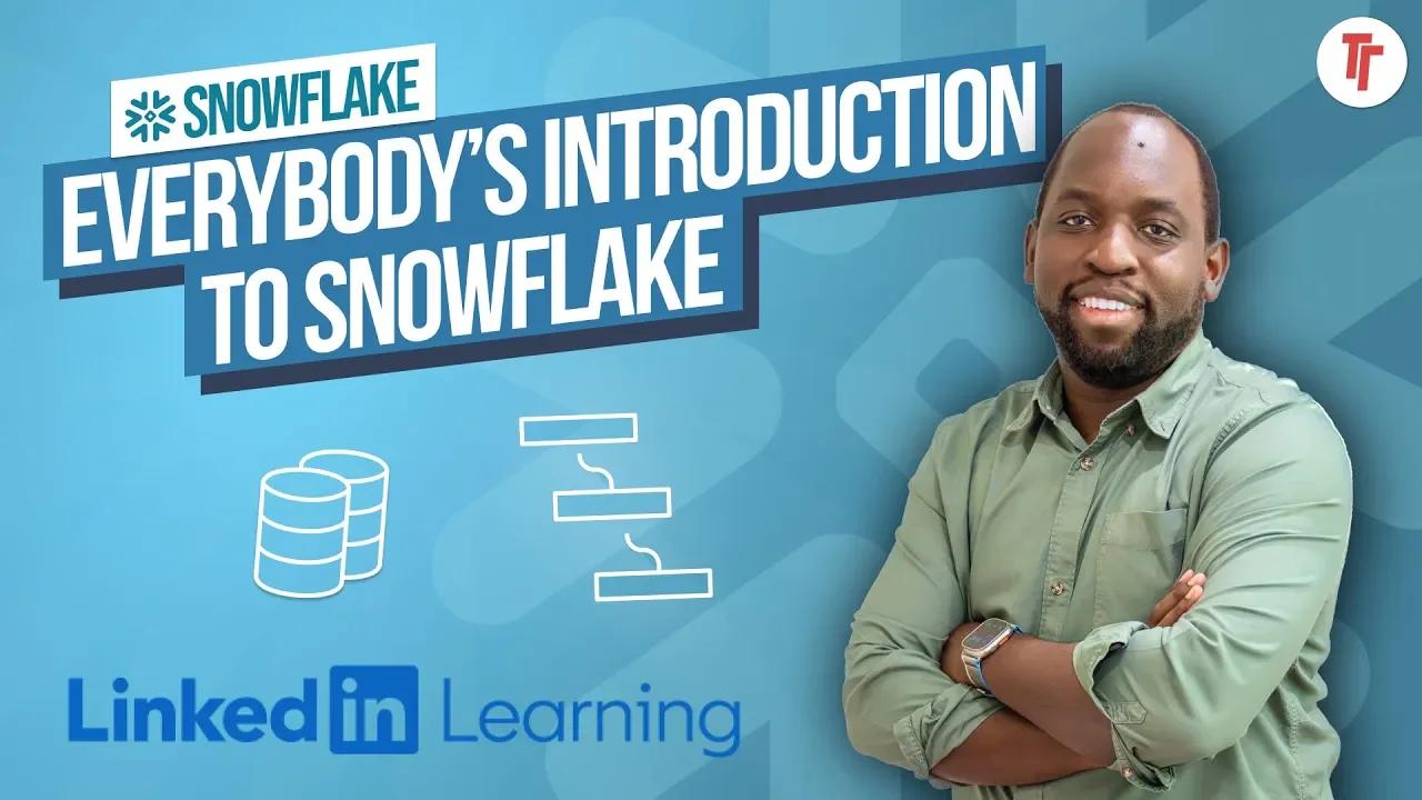 Everybody's Introduction to Snowflake | Available free on Linkedin ...