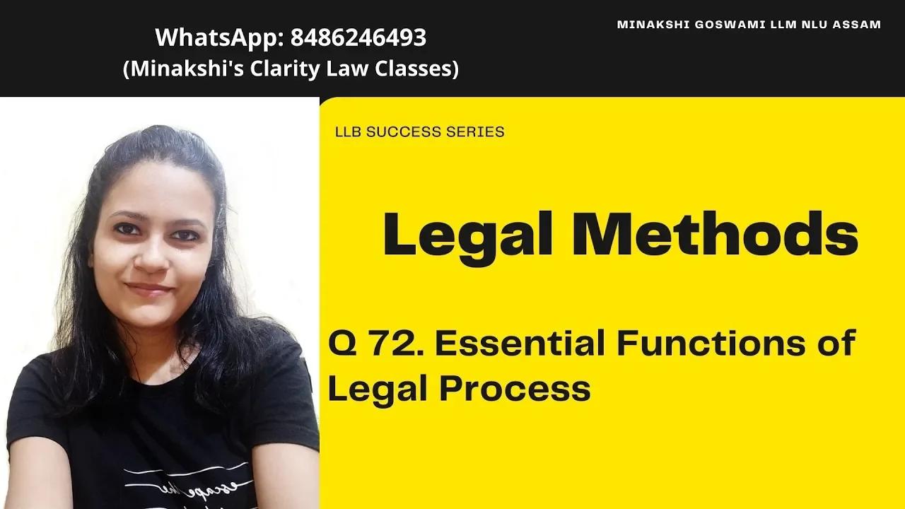 Essential Functions of Legal Process | KSLU Legal Methods Unit 1 ...