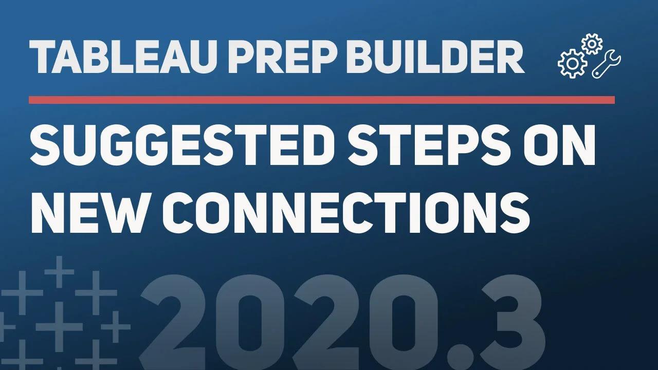Suggested steps in Tableau Prep Builder