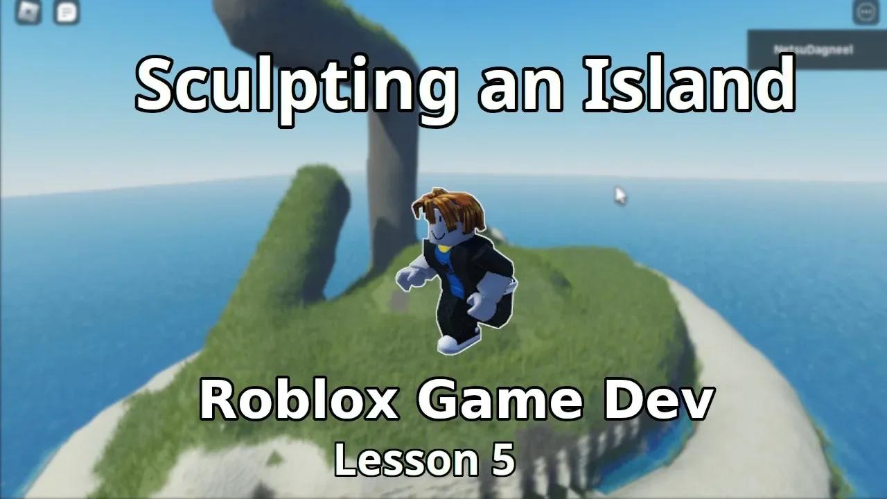 Creating Your Own Island - Roblox Game Dev Tutorial (Part 5)