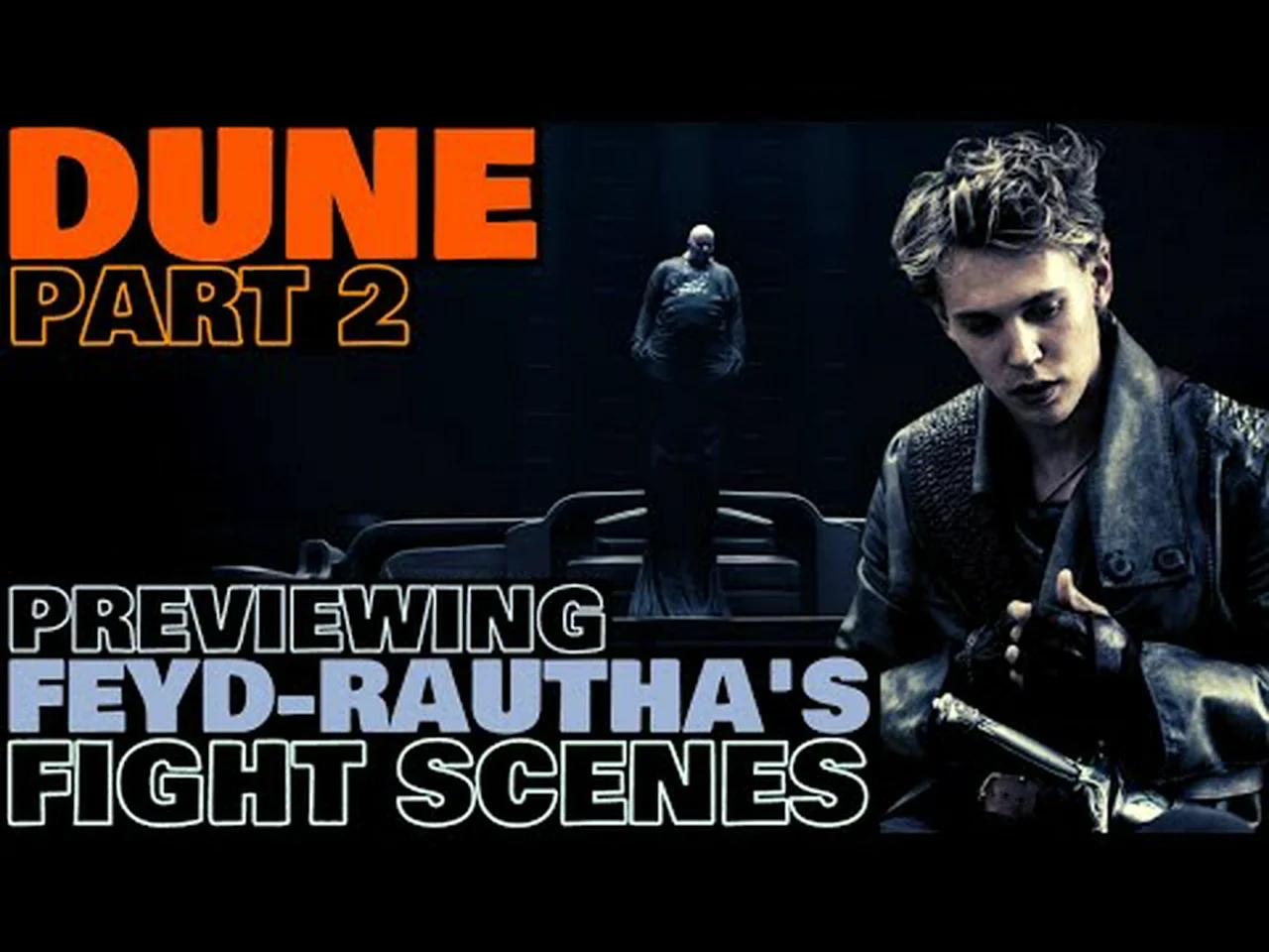 Dune Part 2: Previewing Feyd-Rautha's Fight Scenes