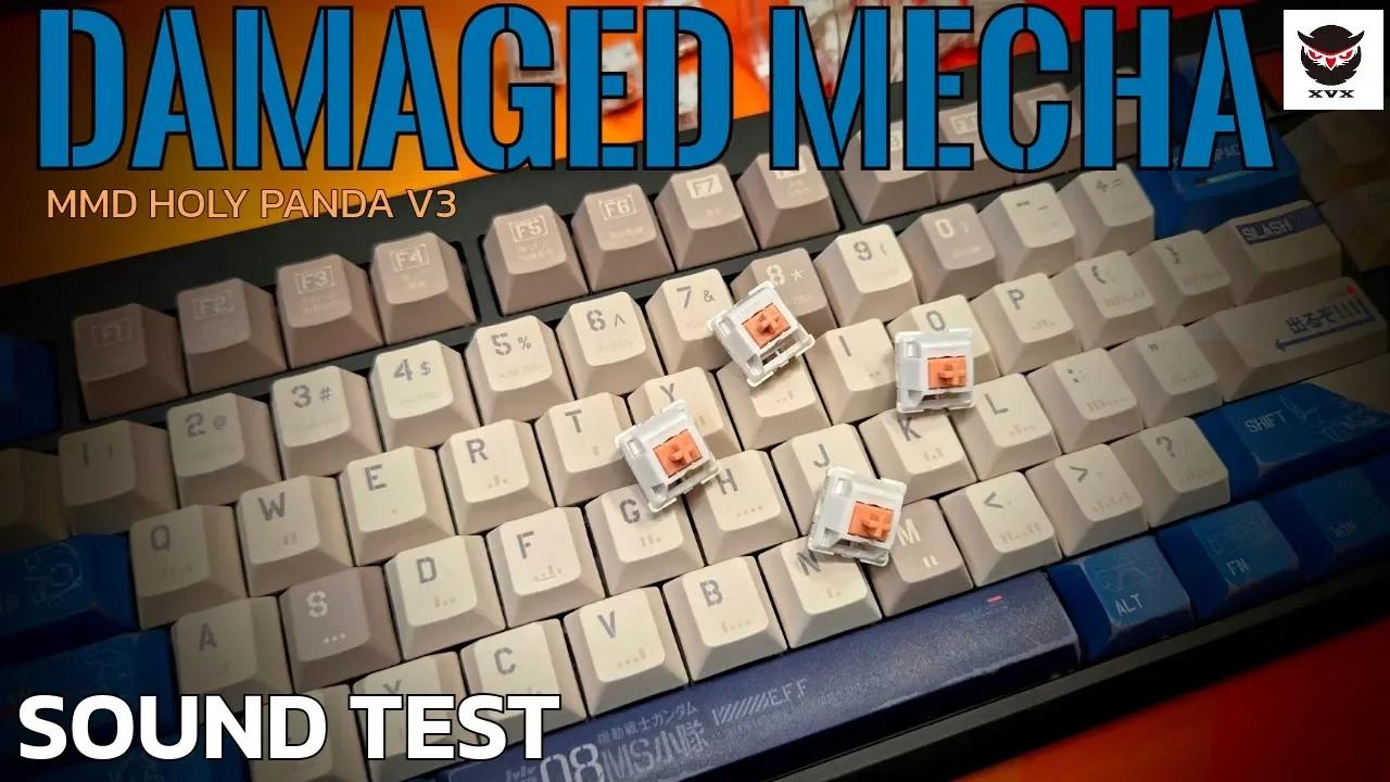 XVX Damaged Mecha MMD Holy Panda V3 GMK87 Sound Test
