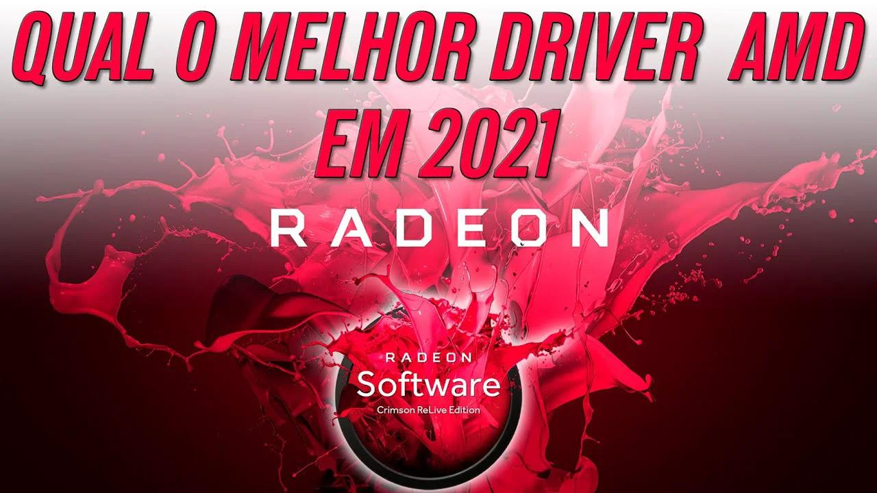 Melhores Drivers AMD Radeon 2020 2021. Mais PFS e mais leve.