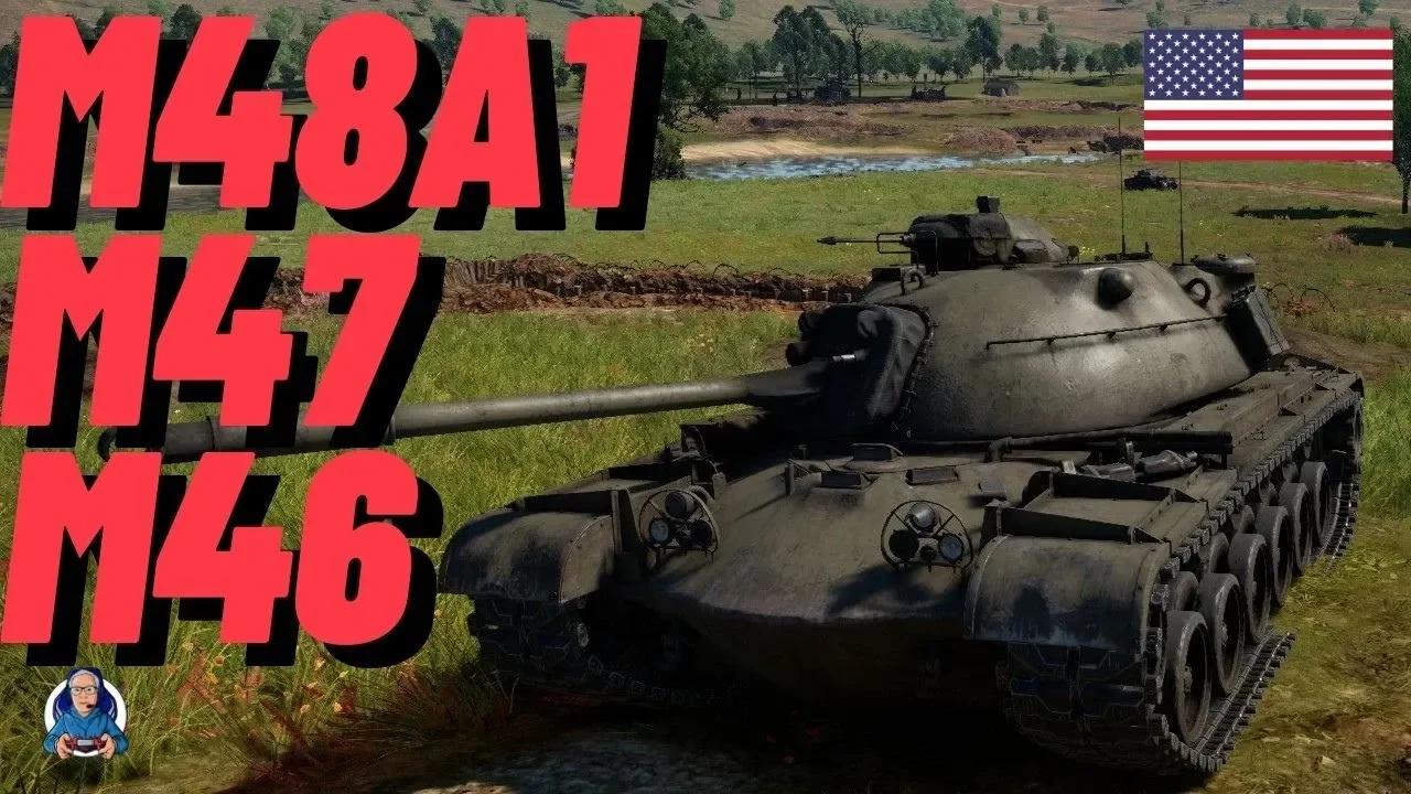 War Thunder Patton is Pain, M46, M47 and M48A1 - Realistic Battles
