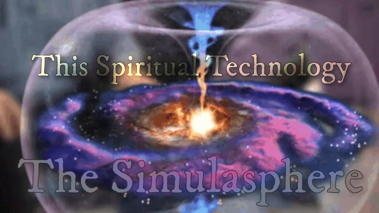 This Spiritual Technology: The Simulasphere