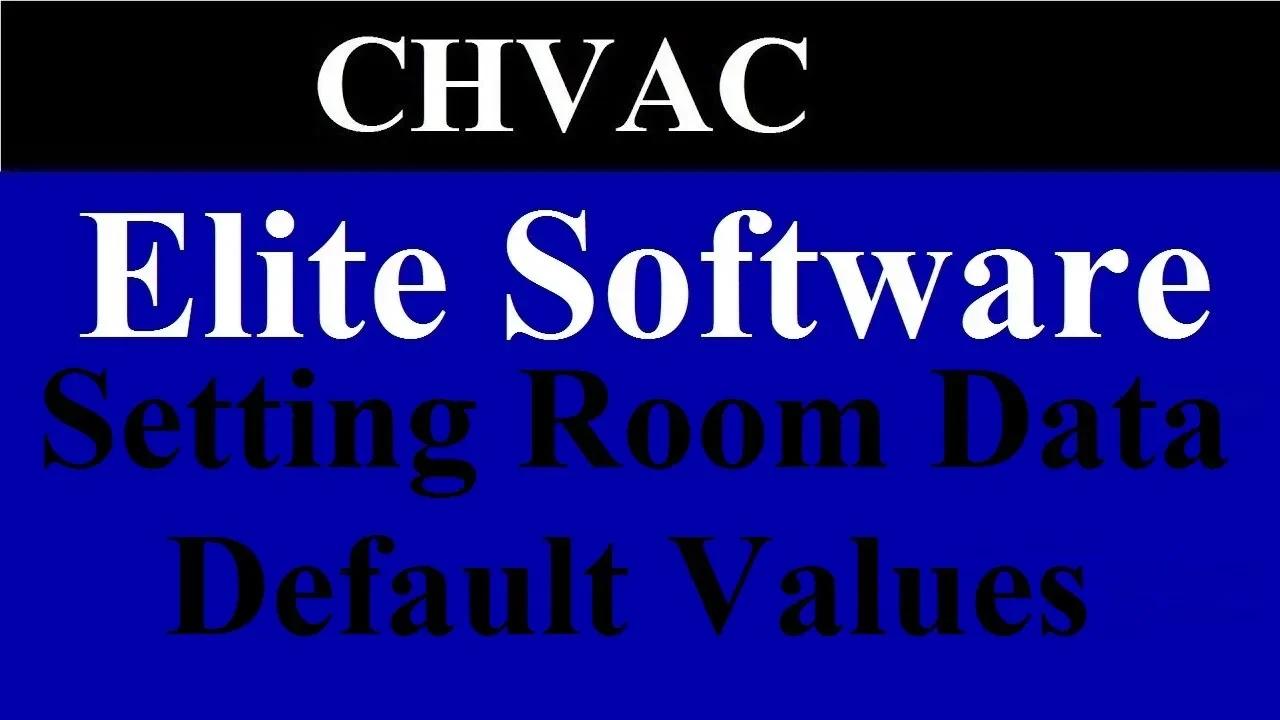 setting room data default Values | Elite Software | Chvac Load Calculations