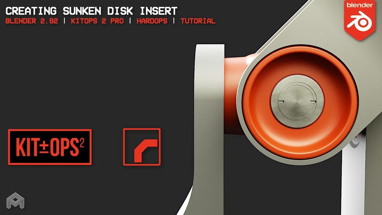 Creating a Sunken Disk 3D Mesh Insert with KitOps Pro 2 & HardOps in ...