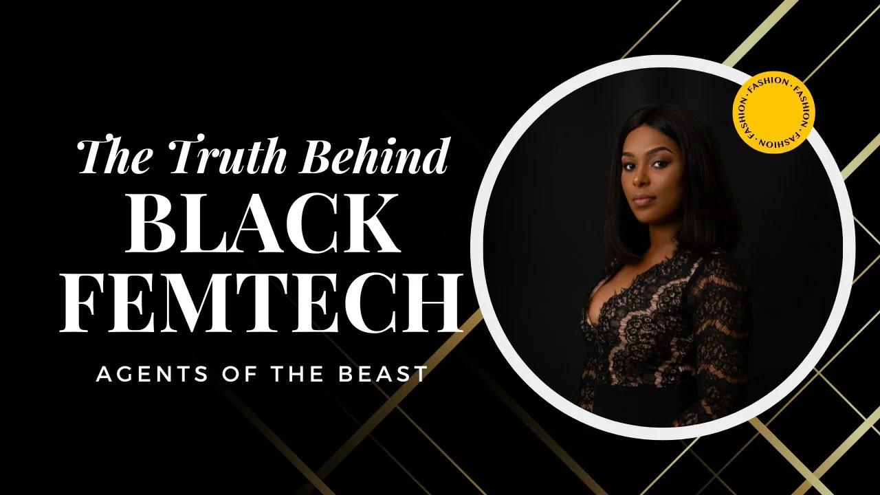 The Truth Behind Black Femtech