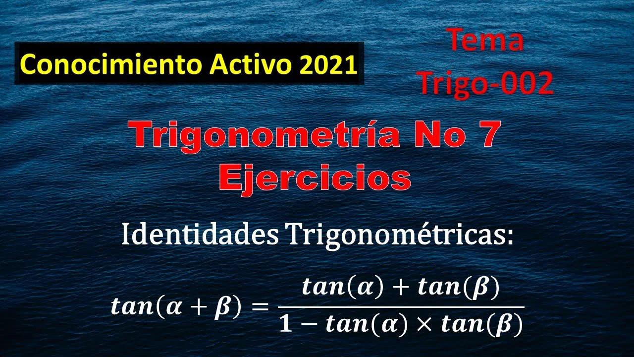 Tema Trigo 002 Trigonometría No 7 Identidades trigonométricas