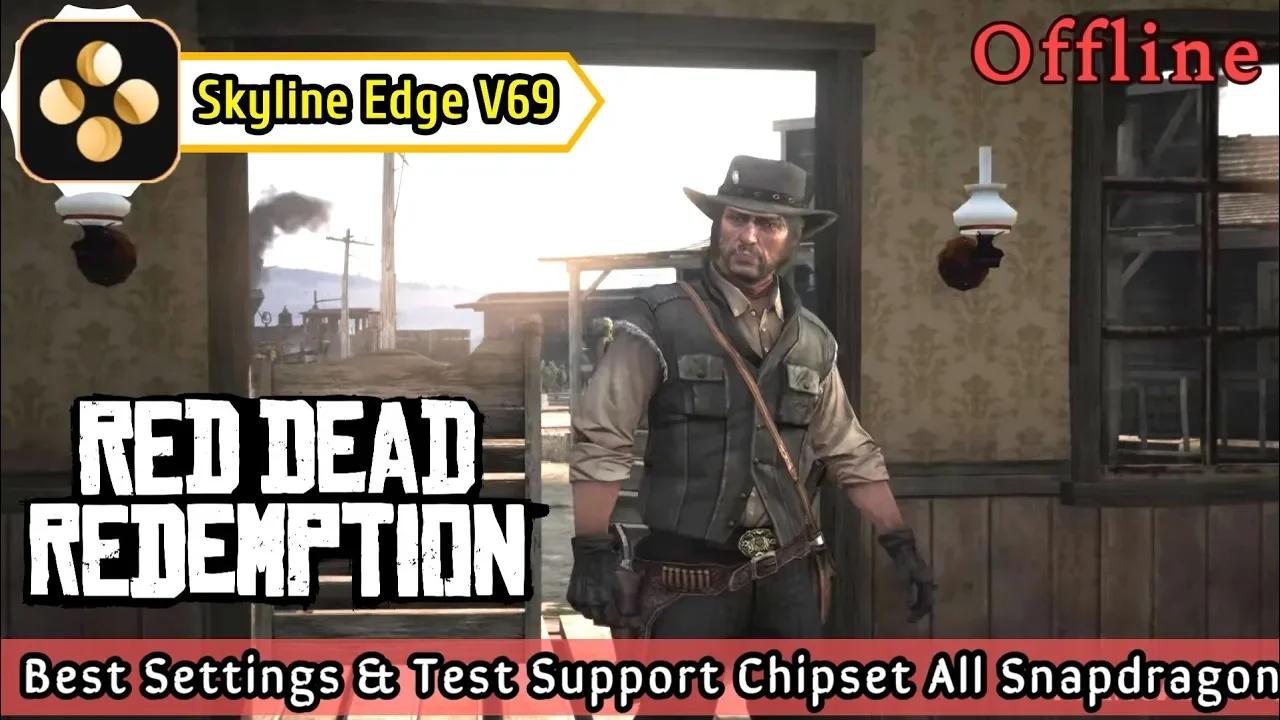 Red Dead Redemption (Offline)- Android Gameplay - Skyline Edge V69 Best ...