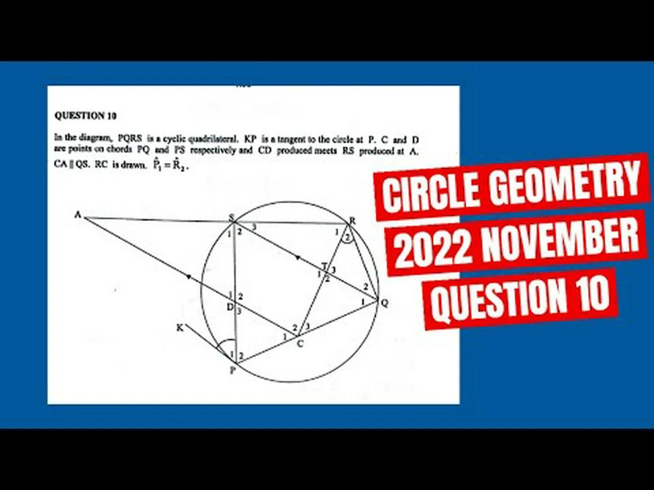 Circle Geometry Grade 12 Maths P2 November 2022 Question 10