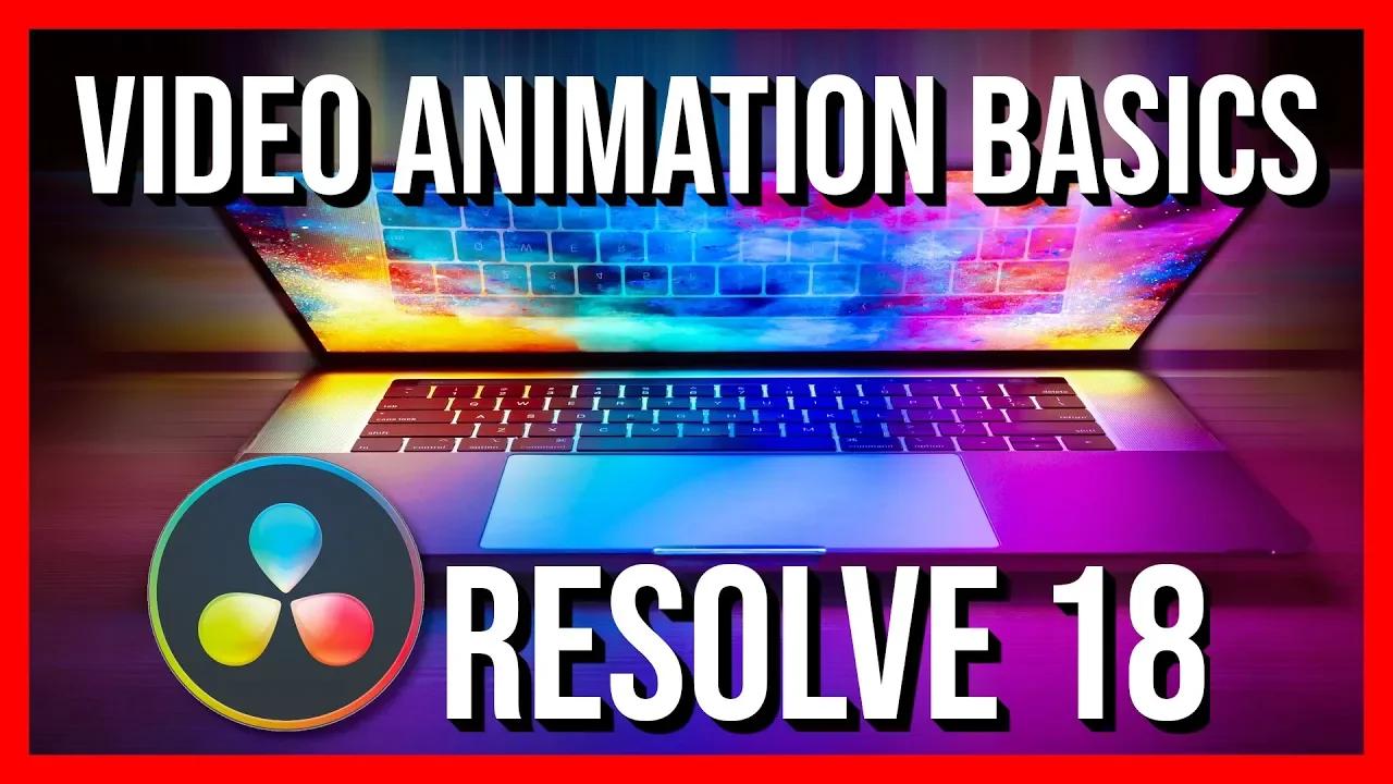 How to Animate Videos with Keyframes - DaVinci Resolve 18 Tutorial for Beginners