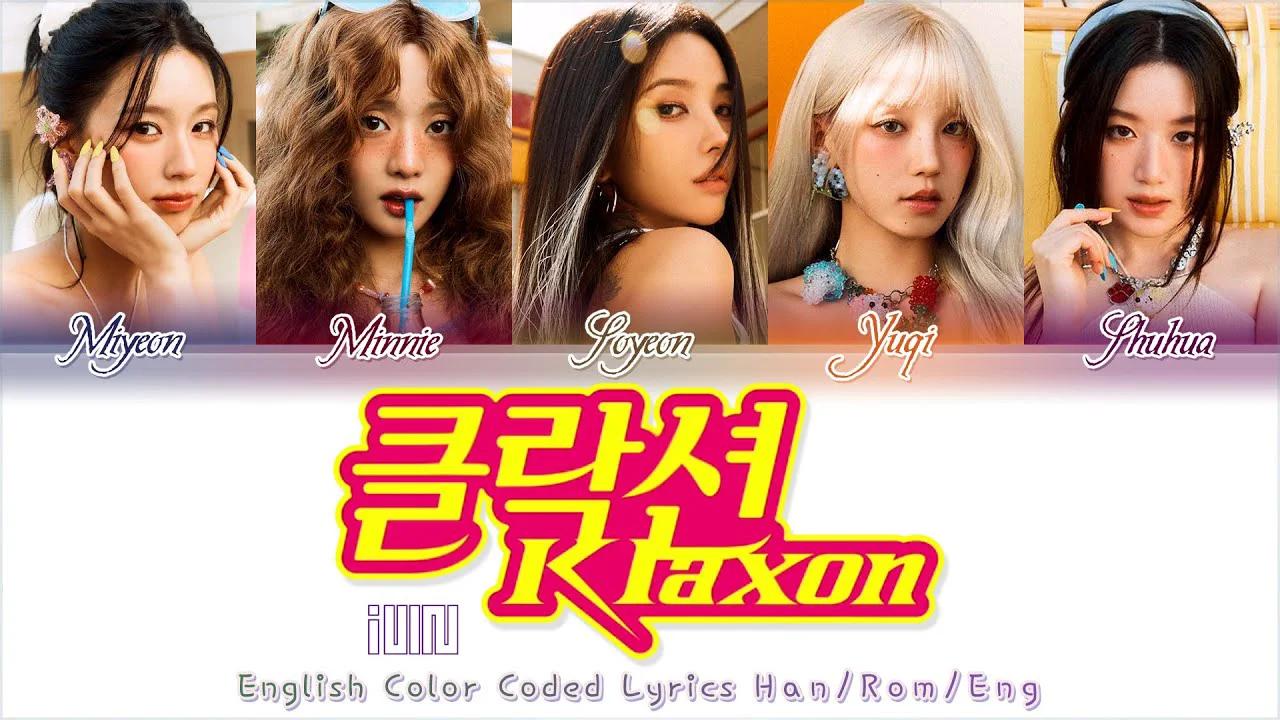 (G)I-DLE ((여자)아이들) - 'Klaxon' (클락션) - English Lyrics Translation | Color Coded Lyrics [Han/Rom/Eng]