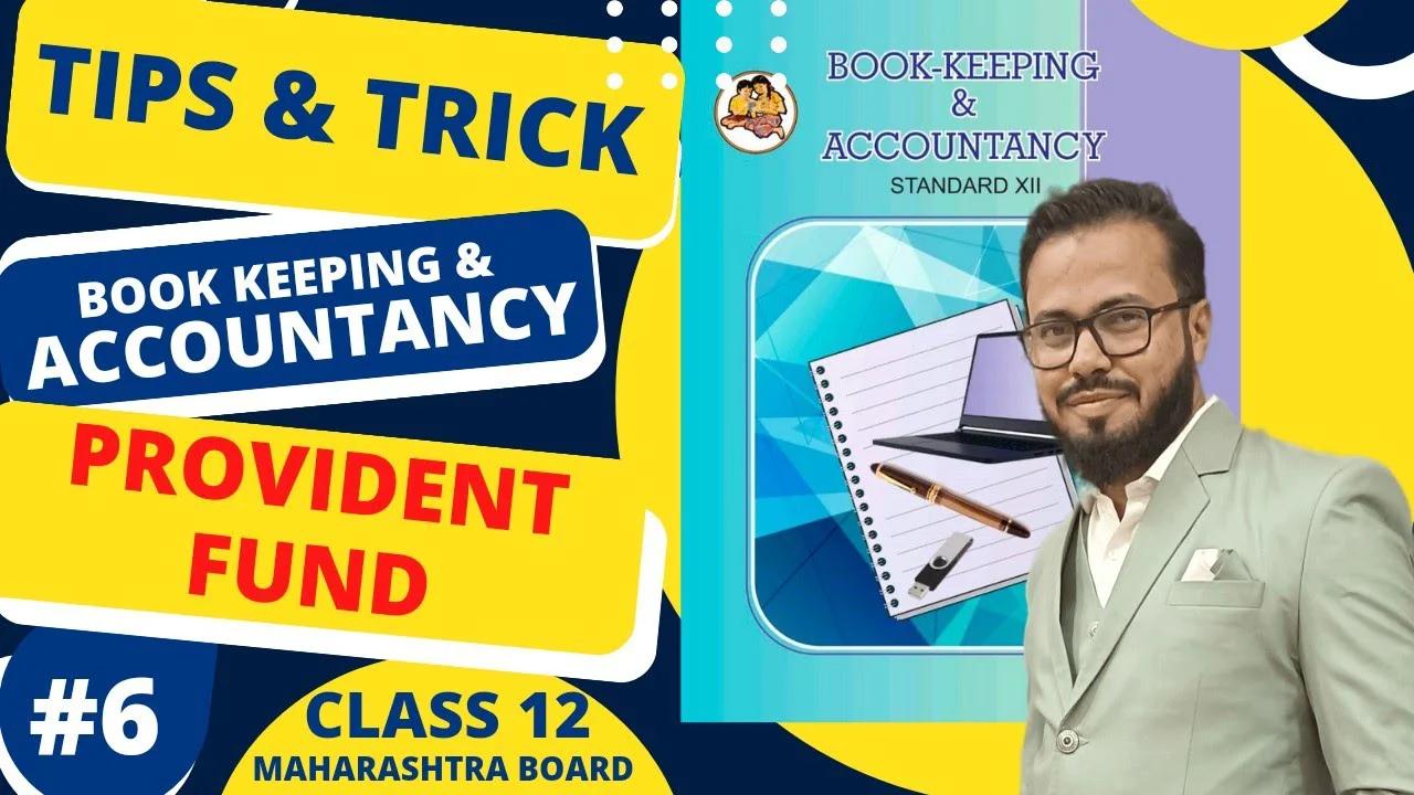 #6 Tips & Trick | Book Keeping & Accountancy | Provident Fund in Final ...